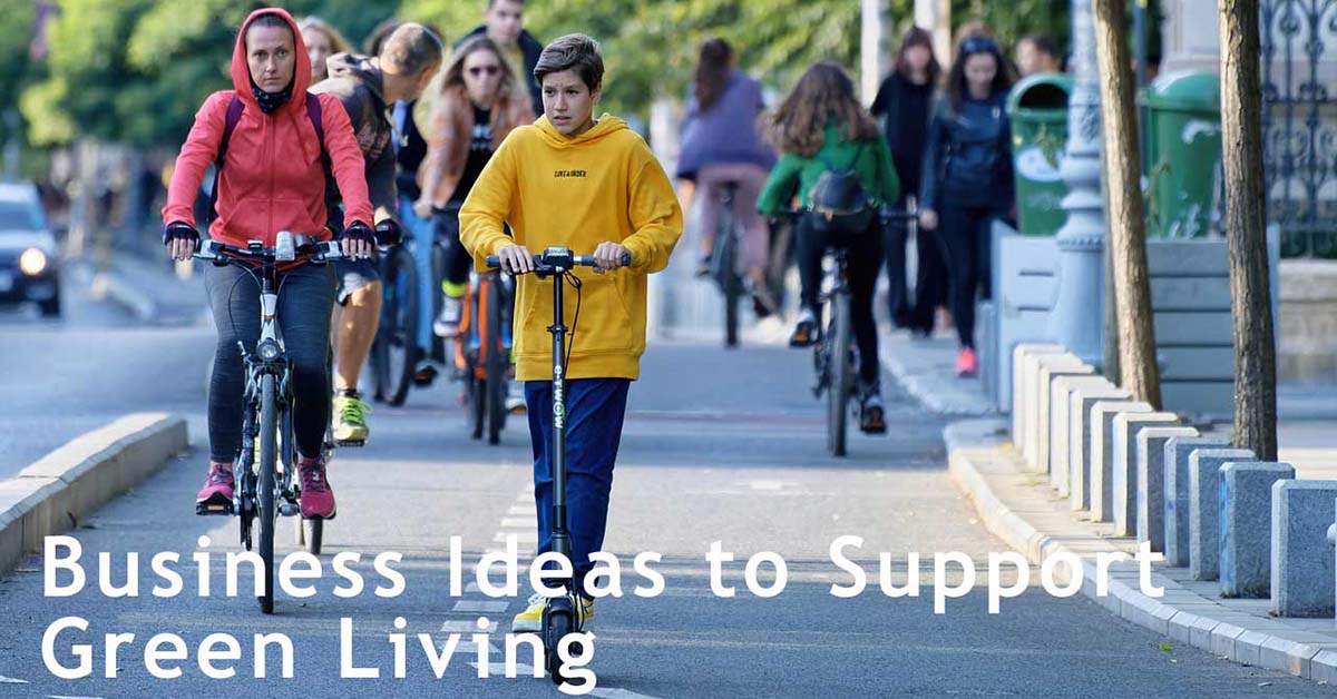 Over 110 Green Business Ideas to Support Sustainable Lifestyles